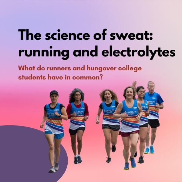 The science of sweat: running and electrolytes | The Runners Shop Toronto