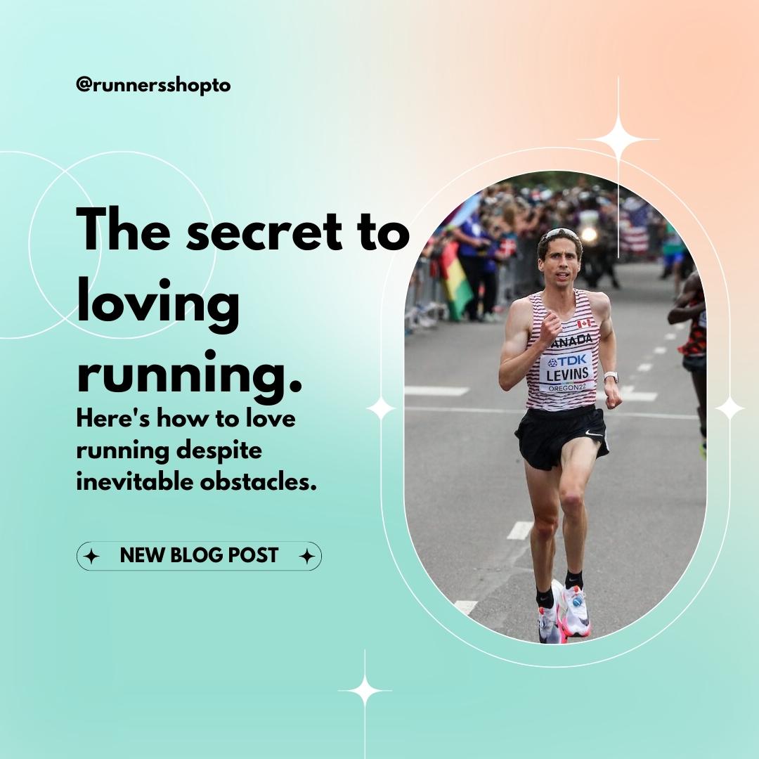 The secret to loving running | The Runners Shop Toronto